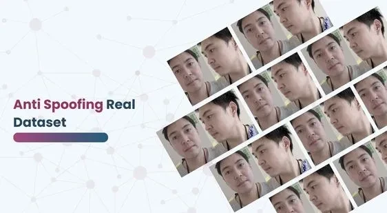 Anti Spoofing Real Dataset Robust Security Research