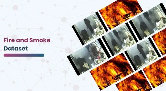 Fire and Smoke Dataset | AI Data Collection